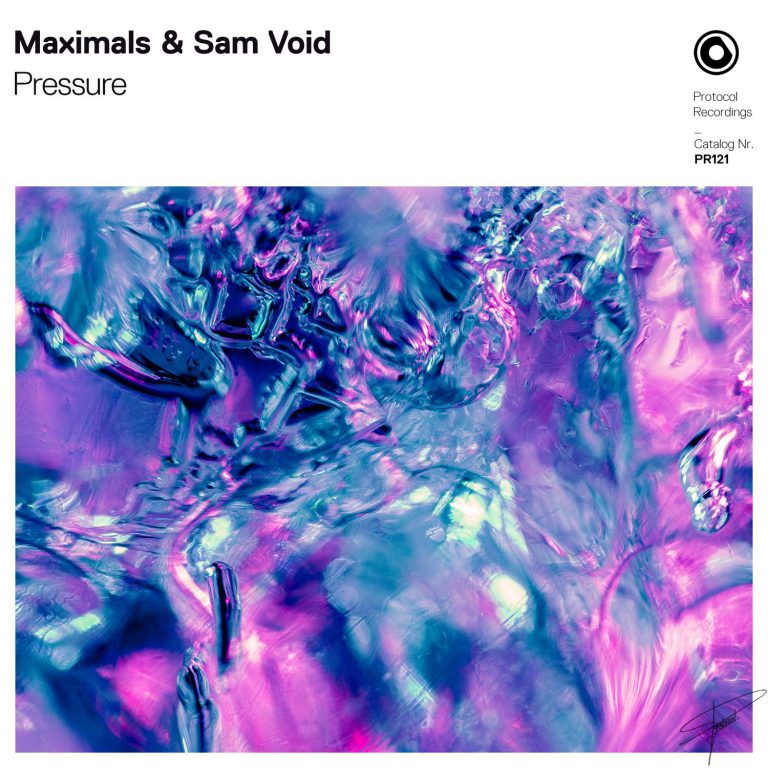 Maximals & Sam Void - Pressure | Protocol Recordings
